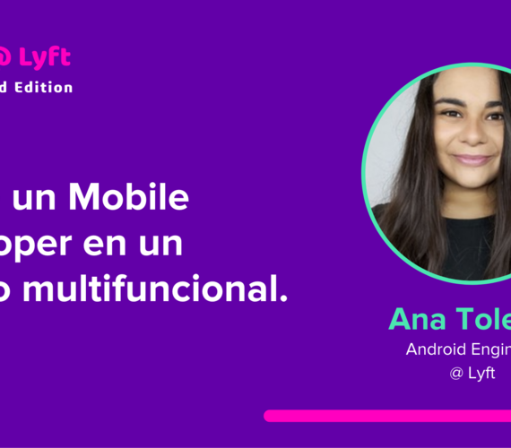 Rol de un Mobile Developer en un equipo multifuncional | SG Buzz